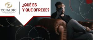 🥇🥇 Conadic: ¿qué es y qué ofrece este organismo mexicano?